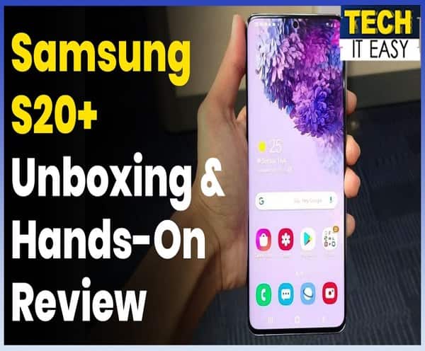 Samsung Galaxy S20 Plus: Unboxing, Hands-On Review | 120Hz Display ...